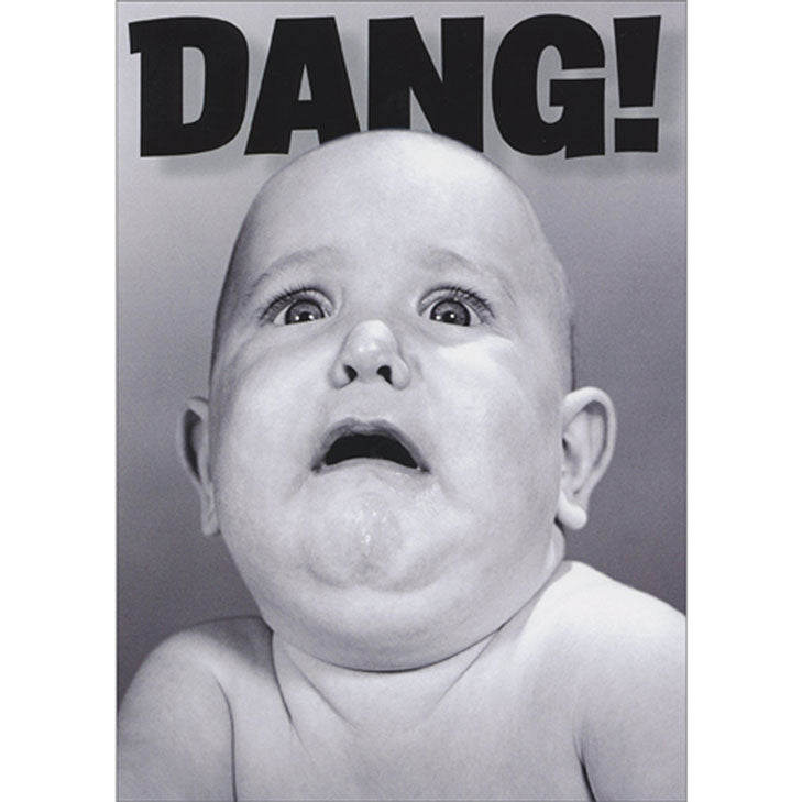 Avanti Press Dang: Baby Making Scared Face Birthday Card – Daisy Lane ...